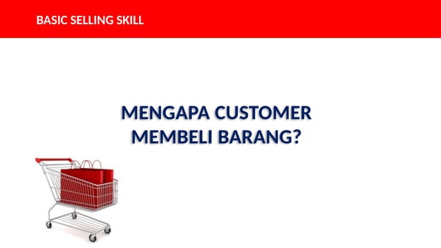 517392870-7-Basic-Selling-Skill.pptxaaaa | PPTX