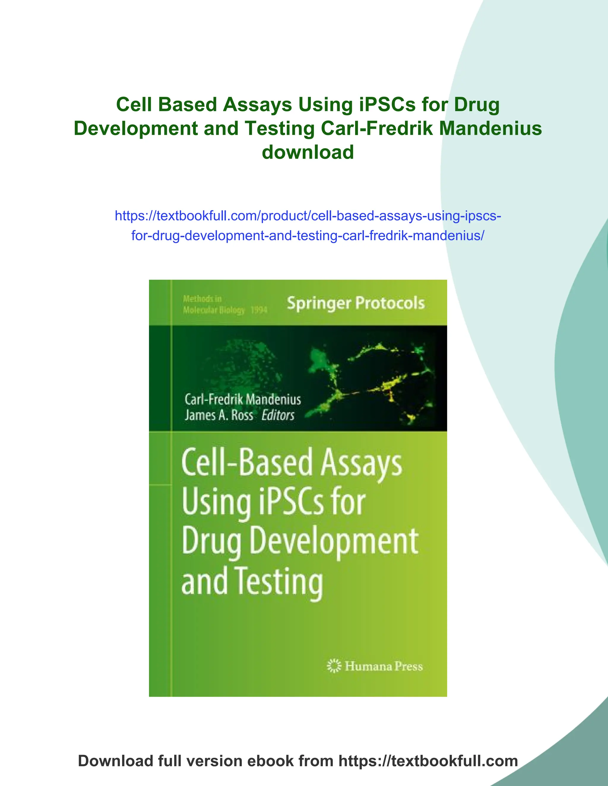Cell Based Assays Using iPSCs for Drug Development and Testing Carl ...
