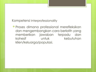 517995981-Ppt-Interprofessional-Education-Ipe-and-Interprofessional-Collaboration.pptx