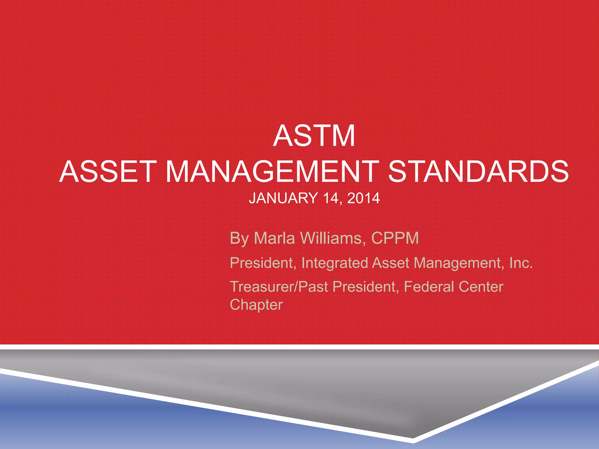 Overview of ASTM Asset Management Standards | PPTX | Business ...