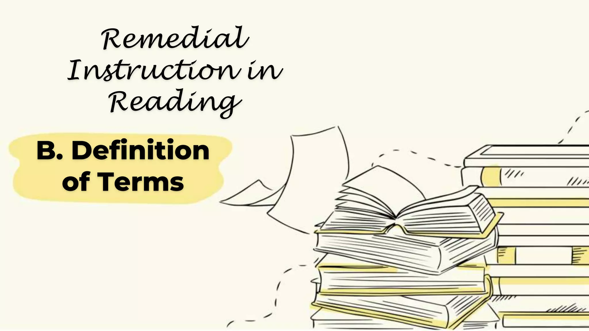 518739480-Remedial-Instruction-in-Reading-Definition-of-Terms.pptx
