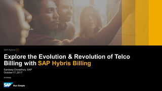 Explore the Evolution & Revolution of Telco Billing with SAP Hybris ...