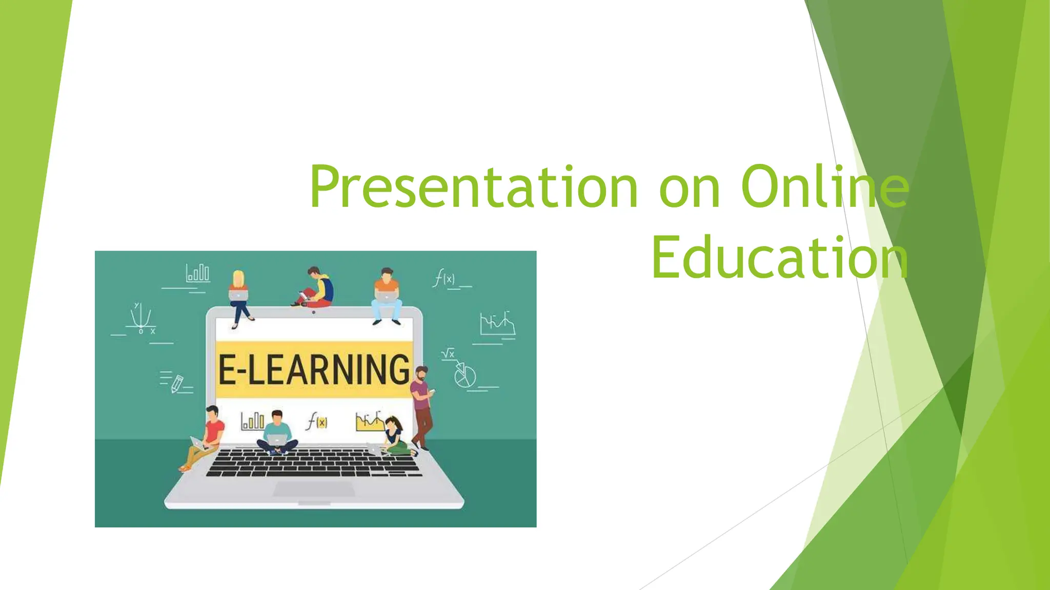 518959429 Presentation On Online Education Pptx