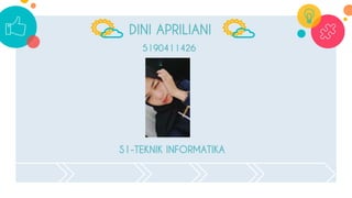 5190411426 Dini Apriliani | PPT