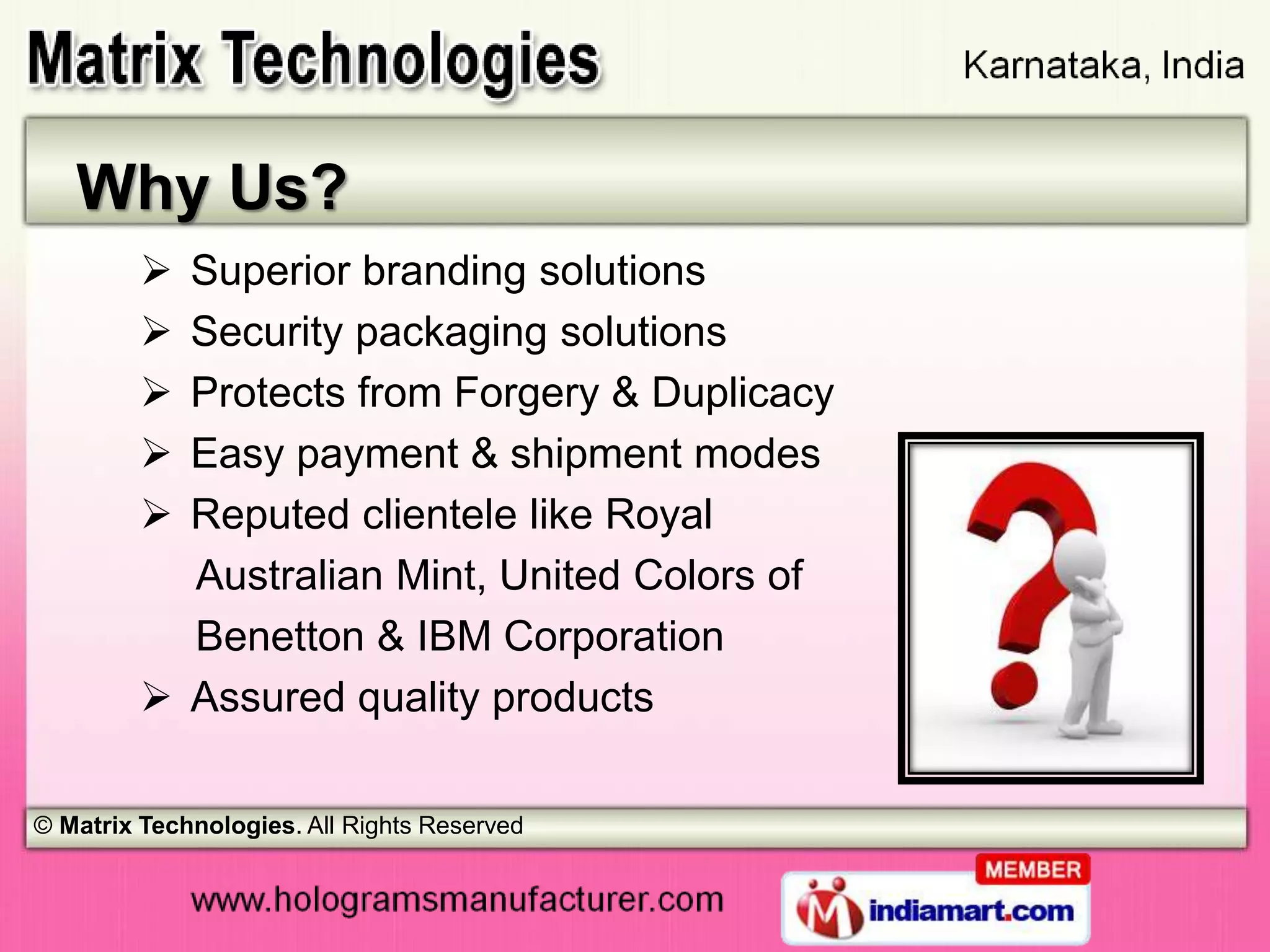 Security Holograms by Matrix Technologies, Bengaluru | PPSX