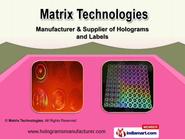 Security Holograms by Matrix Technologies, Bengaluru | PPT