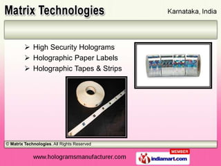 Security Holograms by Matrix Technologies, Bengaluru | PPT