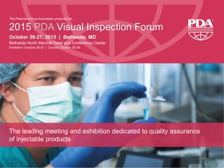 2015 PDA Visual Inspection Forum DS Aldrich Presentation | PDF