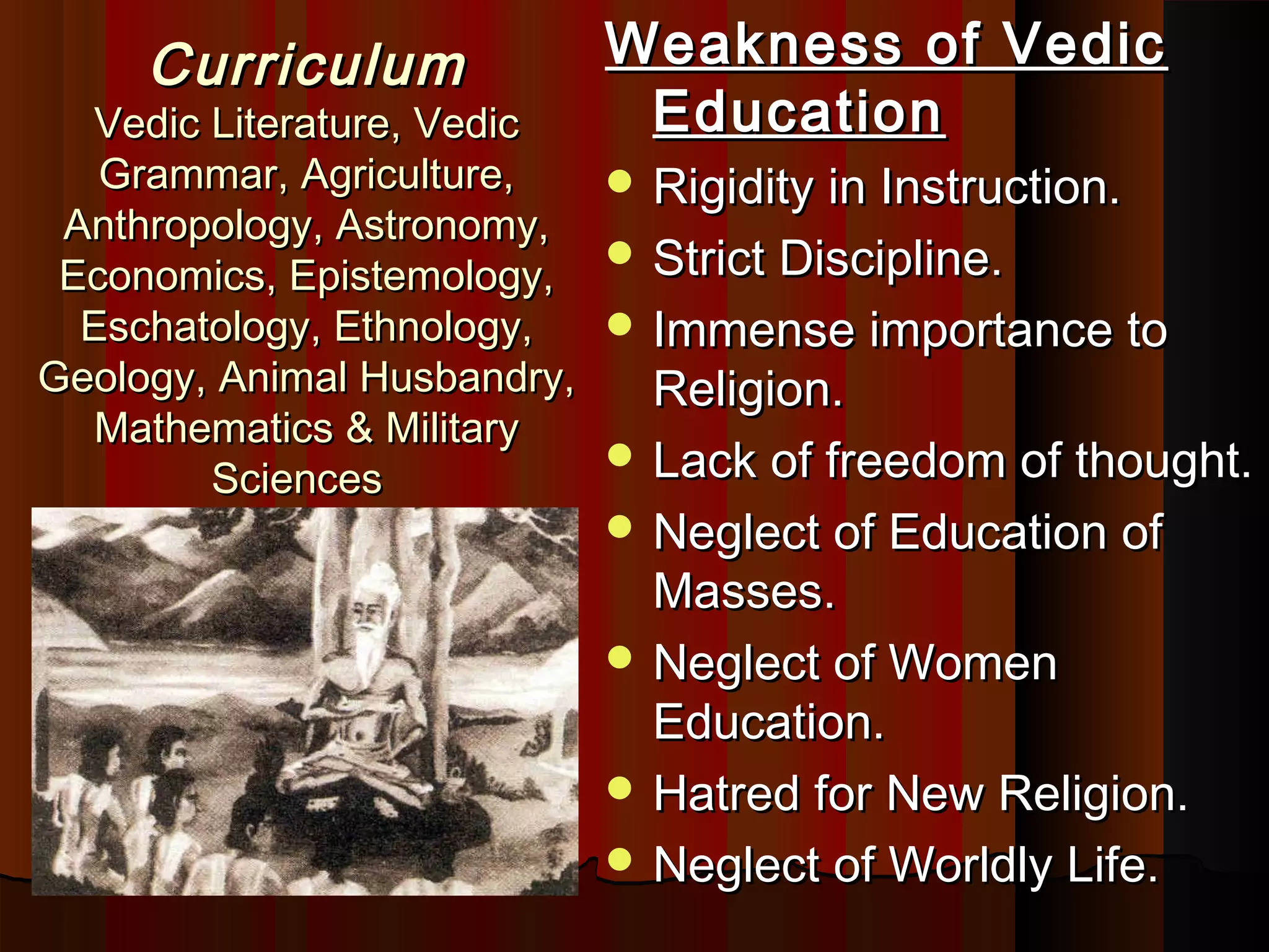 EDUCATION SYSTEM IN VEDIC PERIOD | PPT