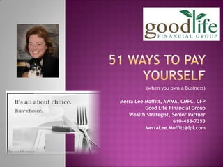 51 ways to pay your self | PPTX