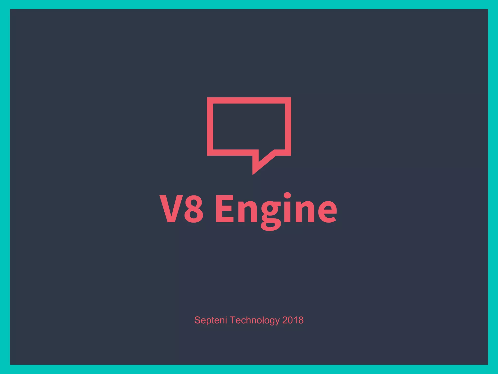 Google V8 engine | PPT