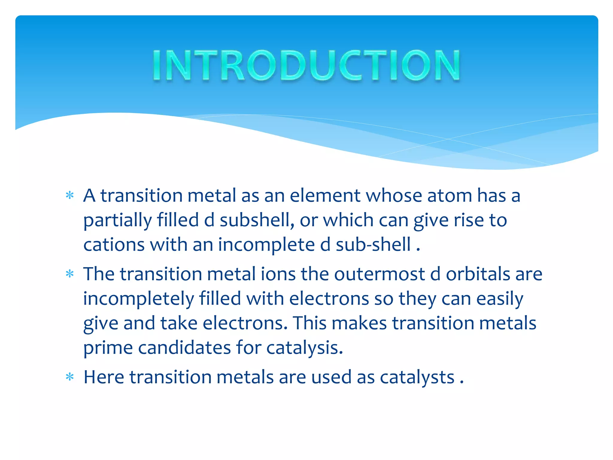 TRANSITION METAL CATALYSIS | PPTX