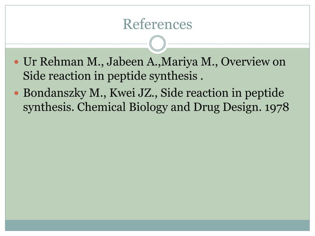 SIDE REACTION IN PEPTIDE SYNTHESIS | PPTX | Chemistry | Science