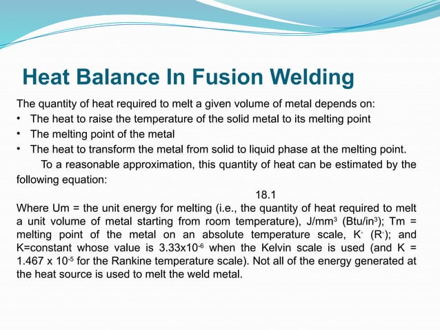 Heat balance in Fusion welding lecture notes | PPTX