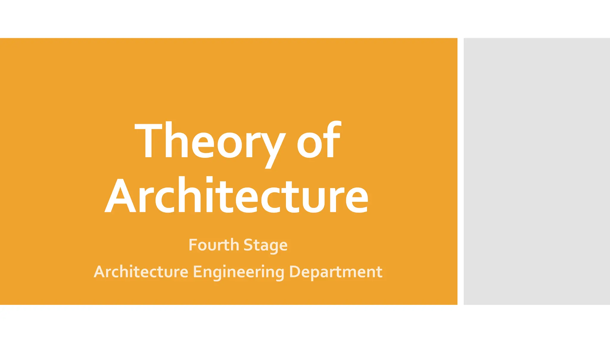Theory Of Architecture History And Framework Ppt