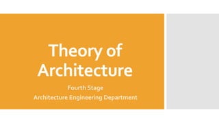 Theory of architecture, history and framework | PPTX