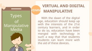 Interactive and manipulative media literacy | PPTX