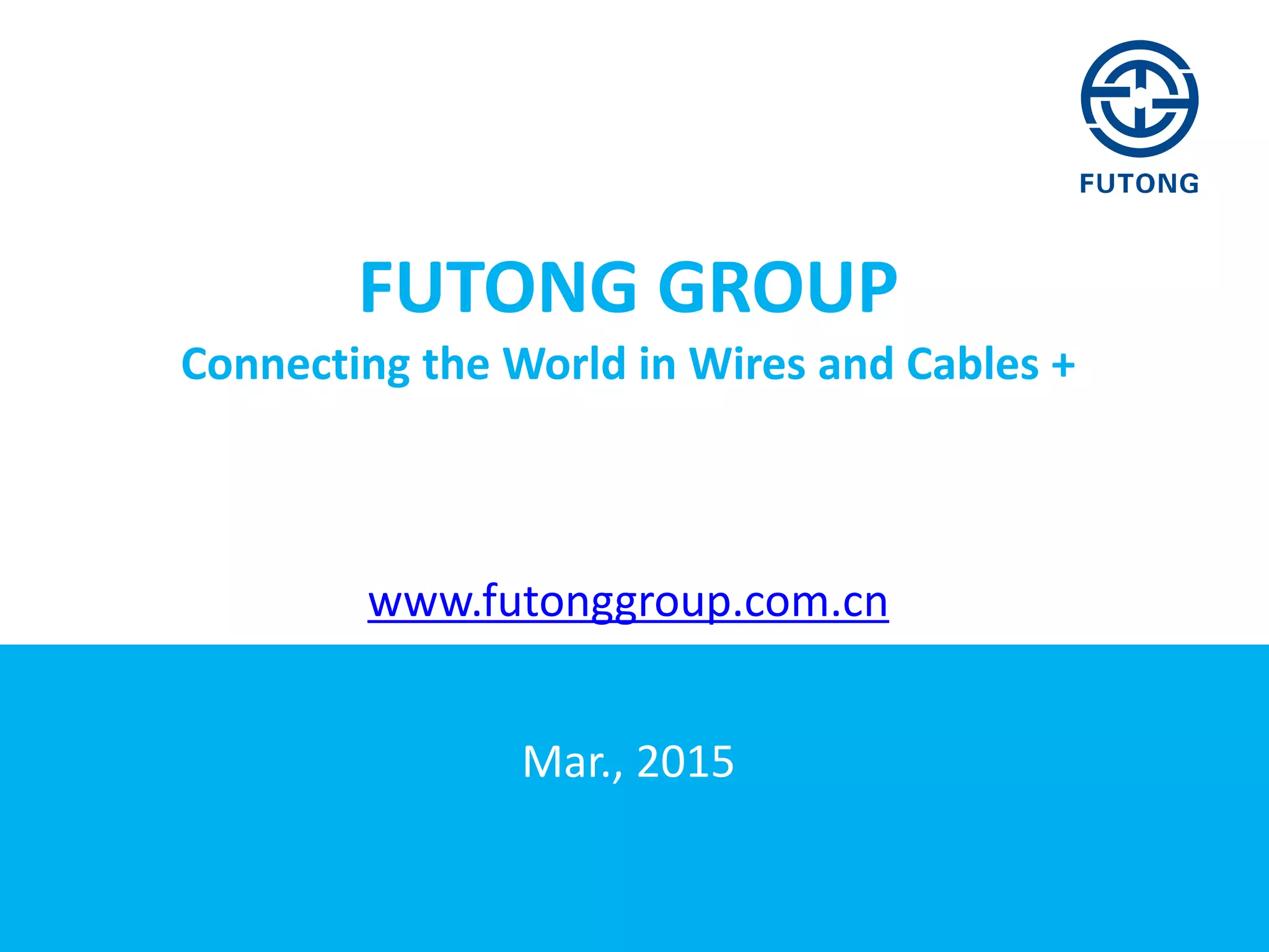Futong Brief-2015-03-ENG | PPTX