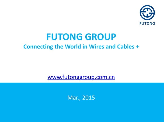 Futong Brief-2015-03-ENG | PPT