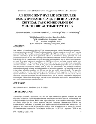 AN EFFICIENT HYBRID SCHEDULER USING DYNAMIC SLACK FOR REAL-TIME CRITICAL TASK SCHEDULING IN ...
