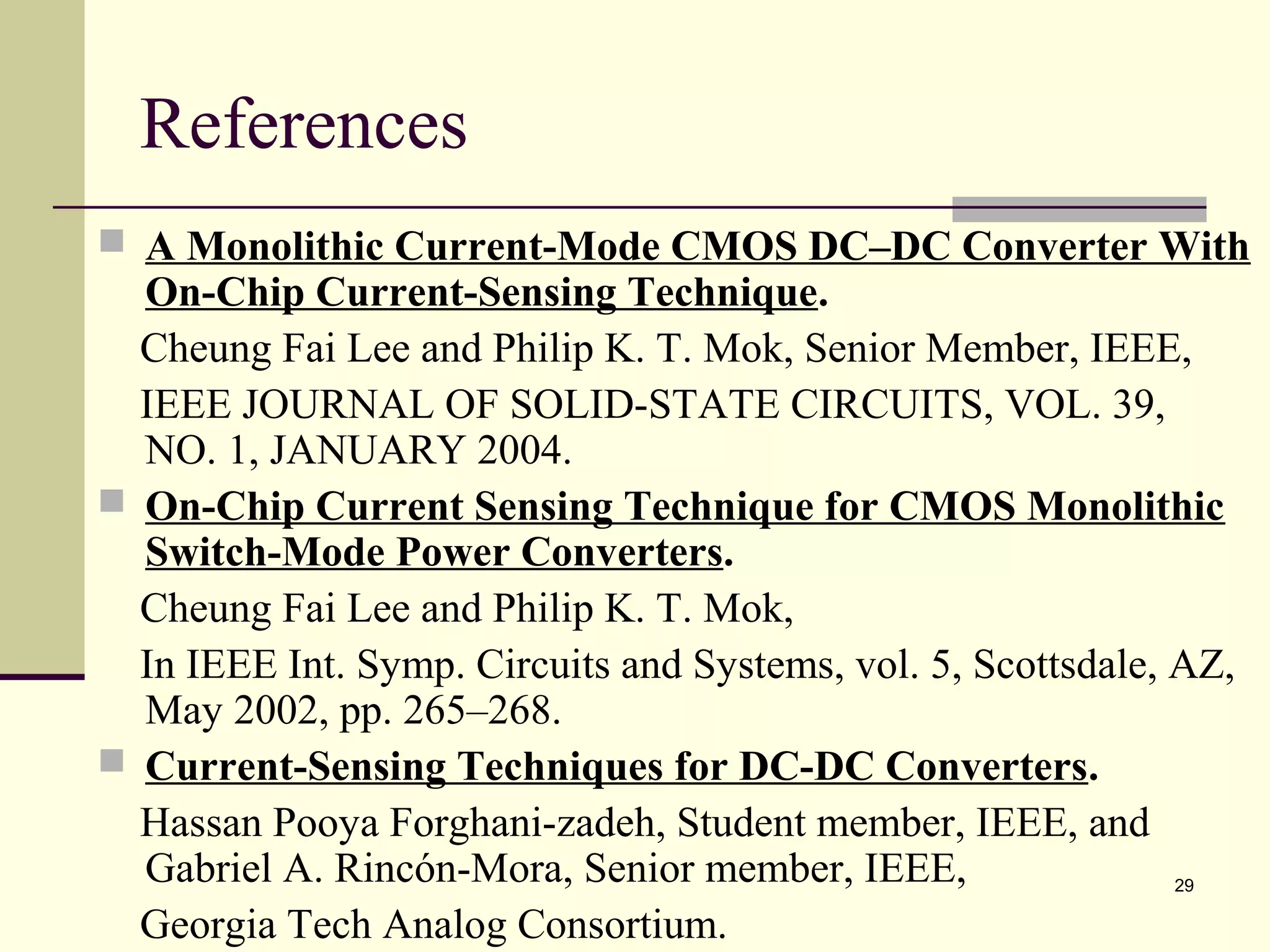 Presentation_ON-CHIP CURRENT SENSING TECHNIQUE FOR CMOS MONOLITHIC SWITCH-MODE (1) (2) (2) | PPT