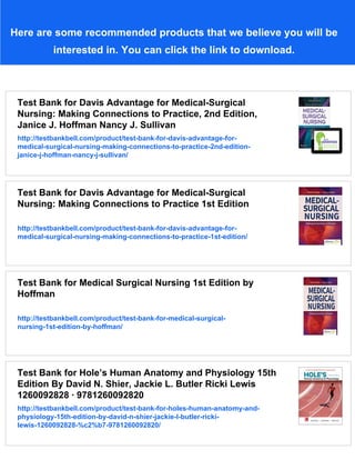 Test bank Medical-Surgical Nursing: Making Connections to Practice 2nd ...