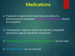 Sialogogues-Anti-sailogogues a detailed presentation | PPTX