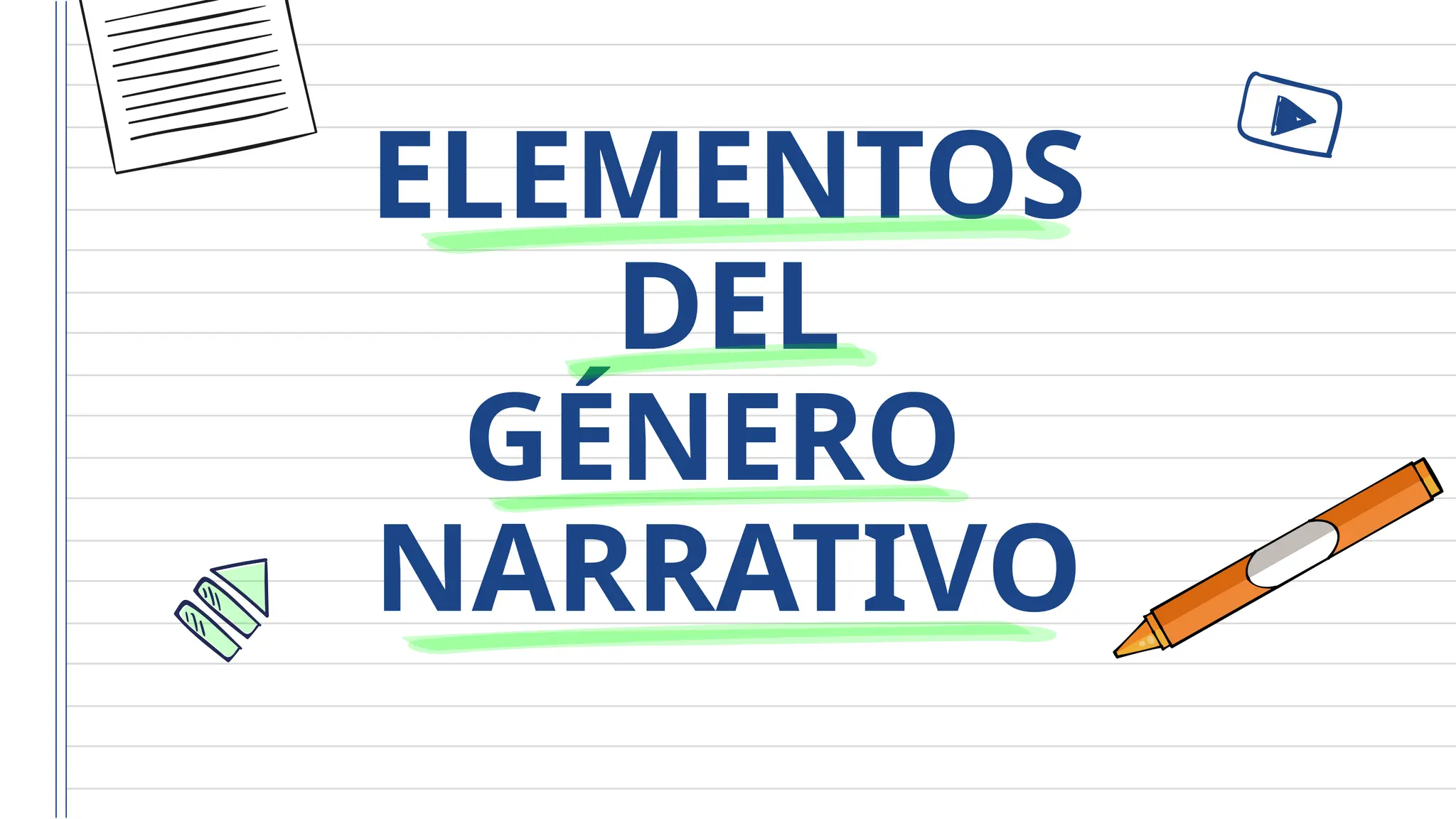 El género narrativo y sus estructura 5°B. | PPTX