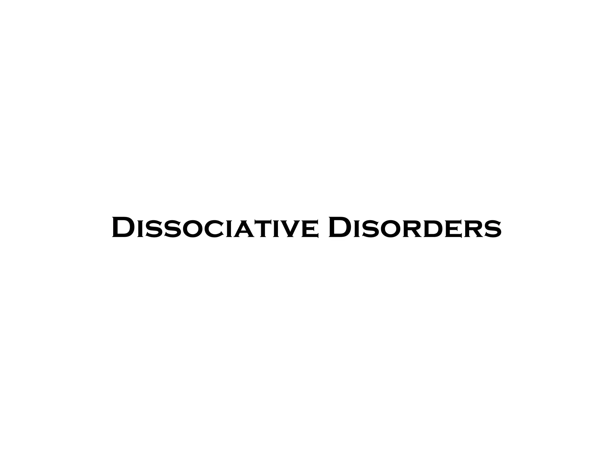 Dissociative Disorders | PPT