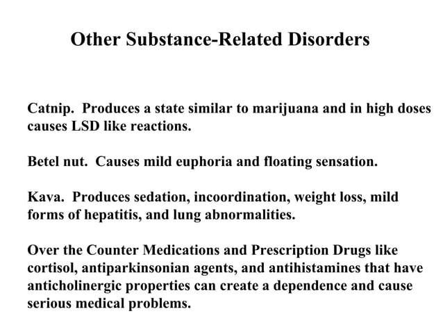 Substance Related Disorders | PPT | Substance Abuse | Diseases and Conditions