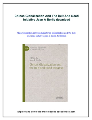 Chinas Globalization And The Belt And Road Initiative Jean A Berlie | PDF