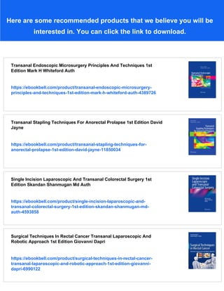 Transanal Minimally Invasive Surgery Tamis And Transanal Total ...