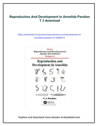 Reproduction And Development In Annelida Pandian T J | PDF