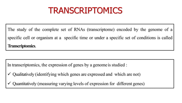 Transcriptomics approaches | PPTX