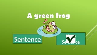 526985999-SENTENCES-AND-NON-SENTENCES.pptx