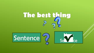 526985999-SENTENCES-AND-NON-SENTENCES.pptx