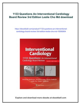 1133 Questions An Interventional Cardiology Board Review 3rd Edition ...