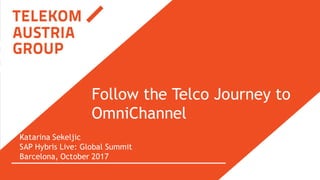 Follow the Telco Journey to OmniChannel | PDF | Telecommunications ...