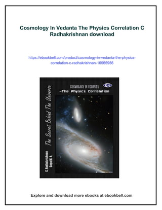 Cosmology In Vedanta The Physics Correlation C Radhakrishnan | PDF