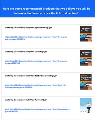Mastering Concurrency In Python Quan Nguyen | PDF