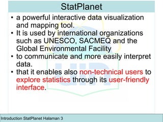 Pertemuan 1 - Introduction StatPlanet | PPT