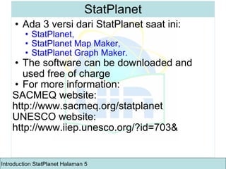Pertemuan 1 - Introduction StatPlanet | PPT