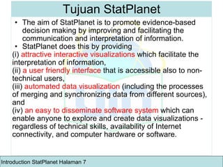 Pertemuan 1 - Introduction StatPlanet | PPT