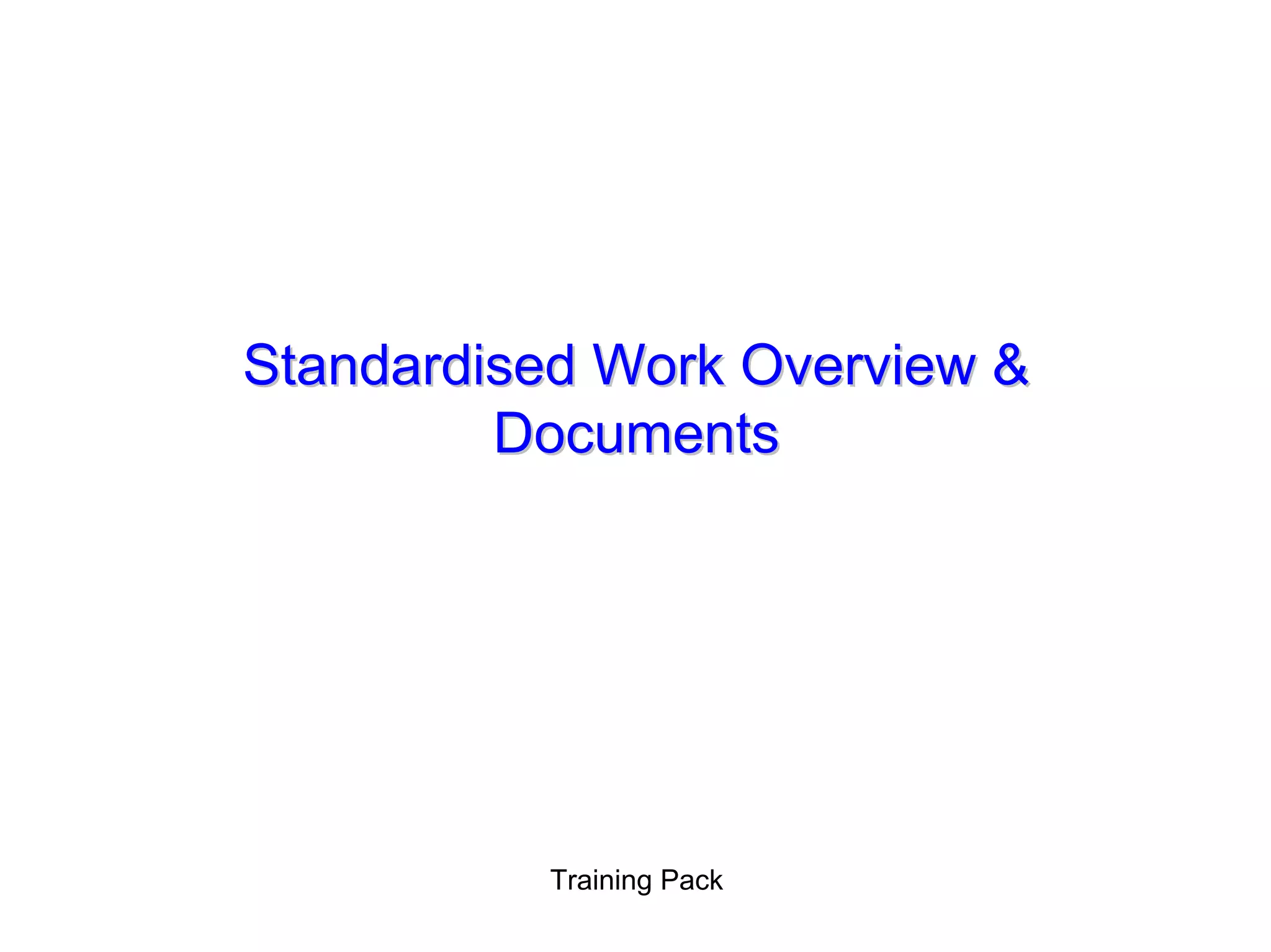 standardised-work-overview-and-documents | PDF