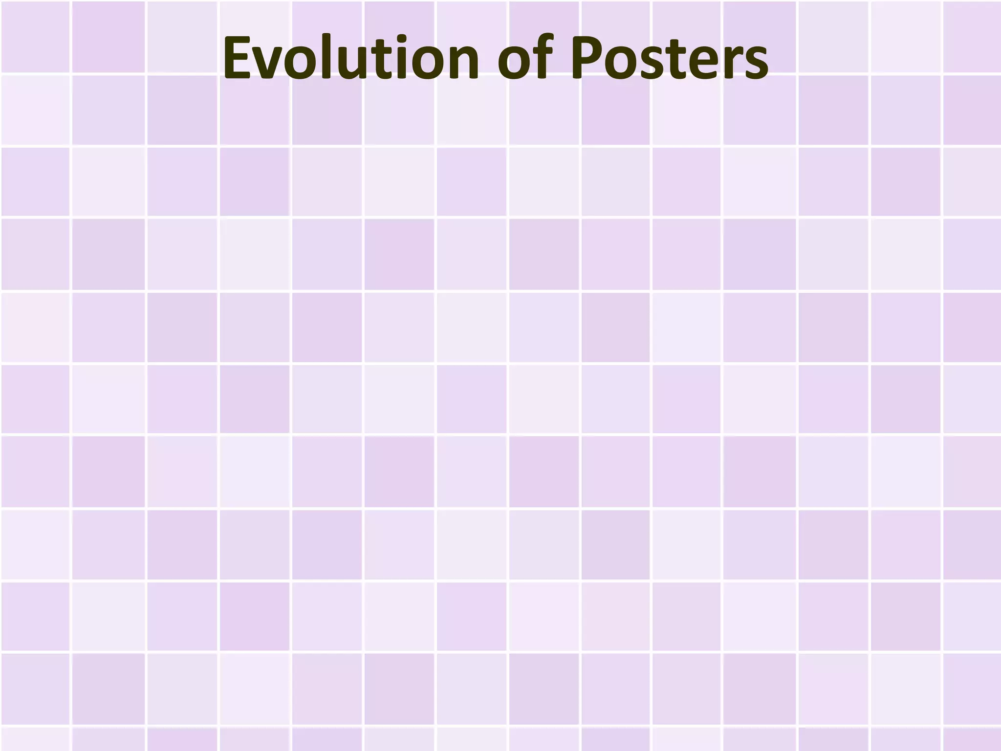 Evolution of Posters | PPTX