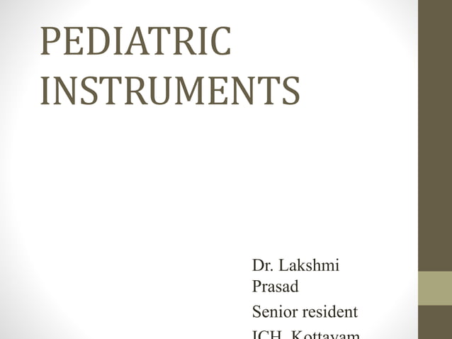 Pediatric instruments.pptx