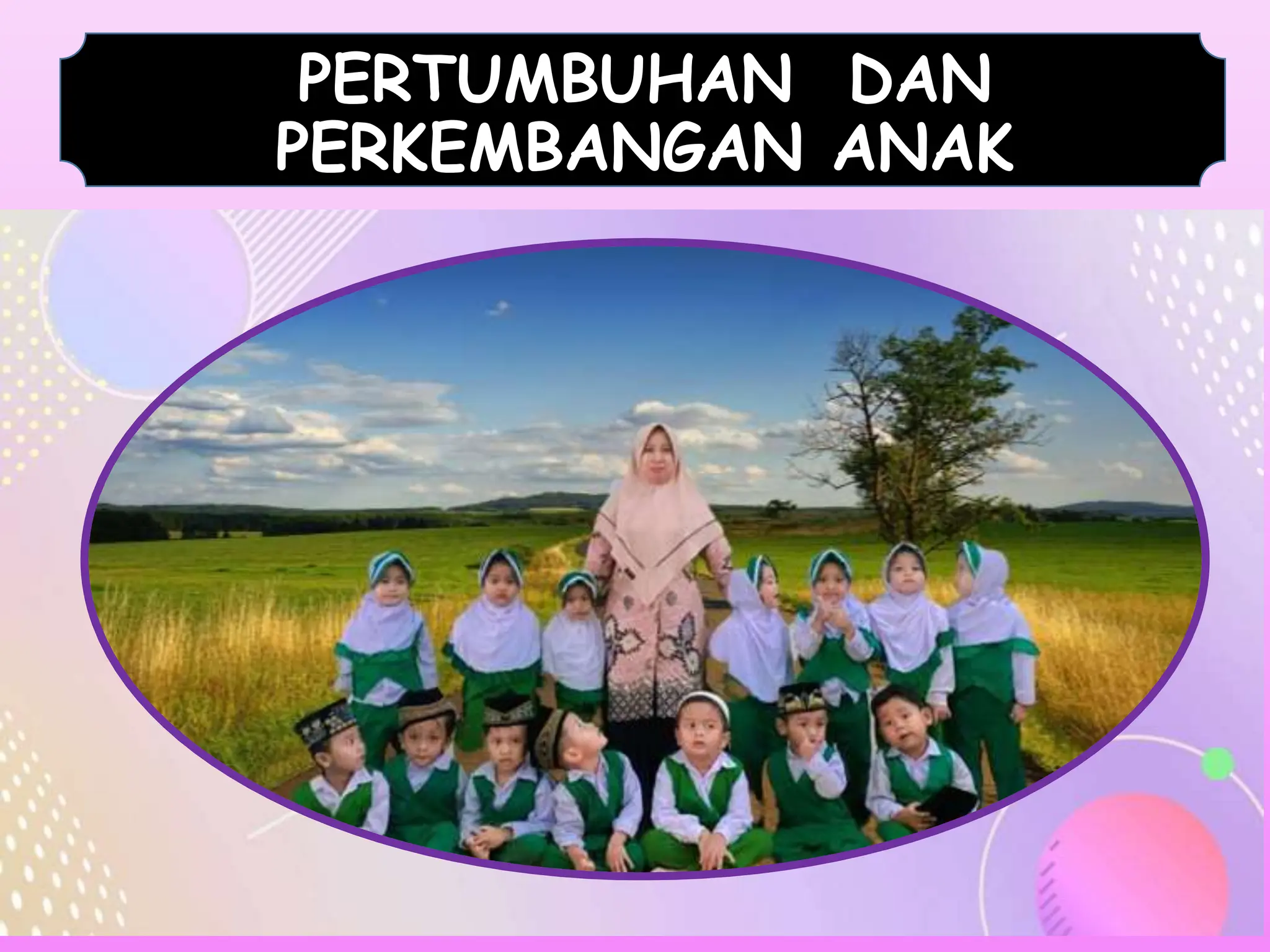 52_PPT LINA ISMAWATI PERTUMBUHAN DAN PERKEMBANGAN ANAK.pptx