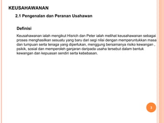 53009294 2-keusahawanan-1 | PPT