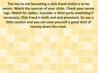 Good Clicks, Bad Clicks: Recognizing The Signs Of Click Fraud | PPTX | Internet Safety | Parenting