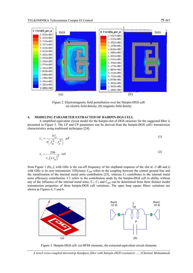A Novel Cross Coupled Microstrip Bandpass Filter With Hairpin Dgs Resonators Using Coupling